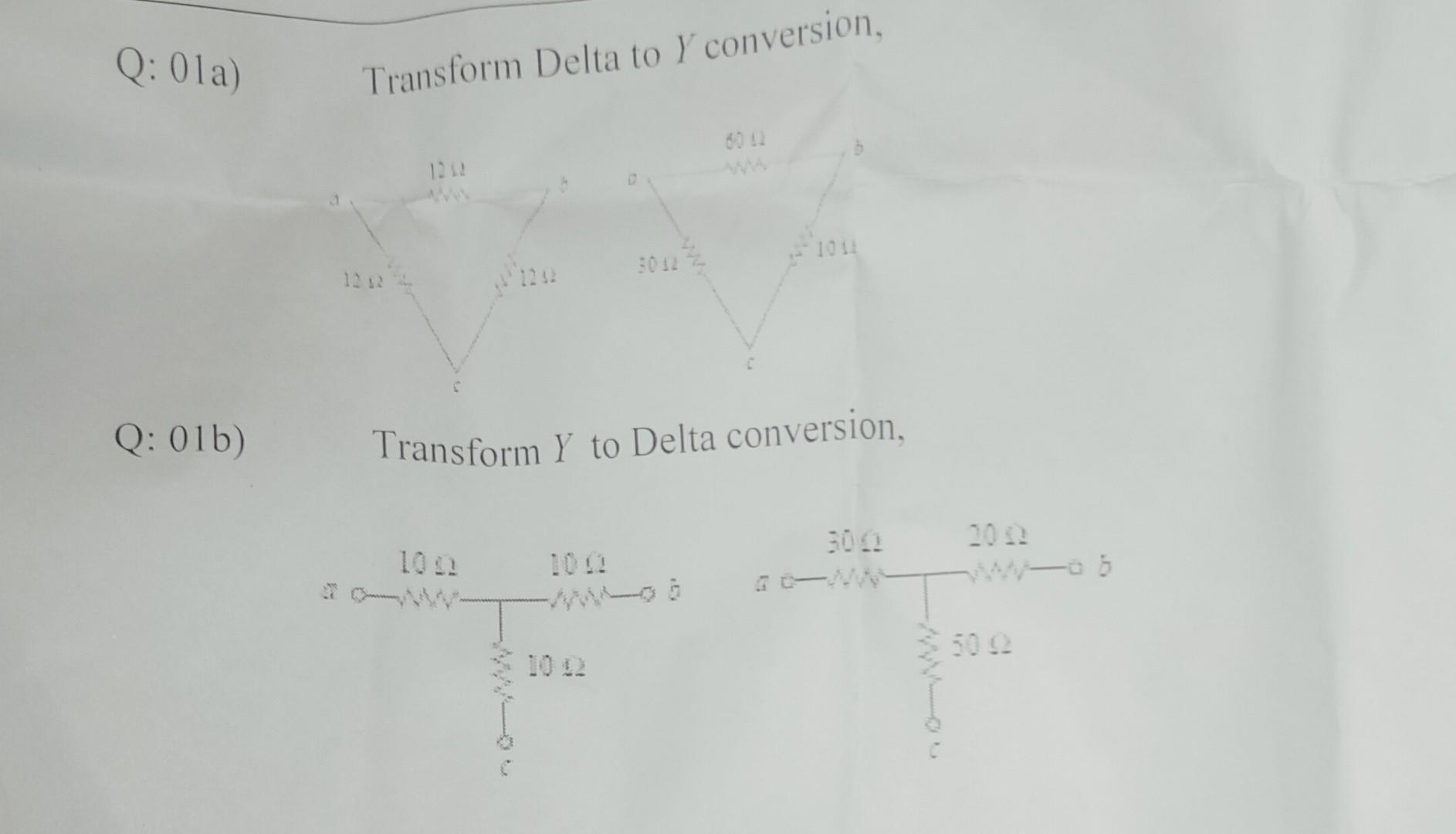 Solved Q:01a) Transform Delta to Y conversion, 10 11 Q: 016) | Chegg.com