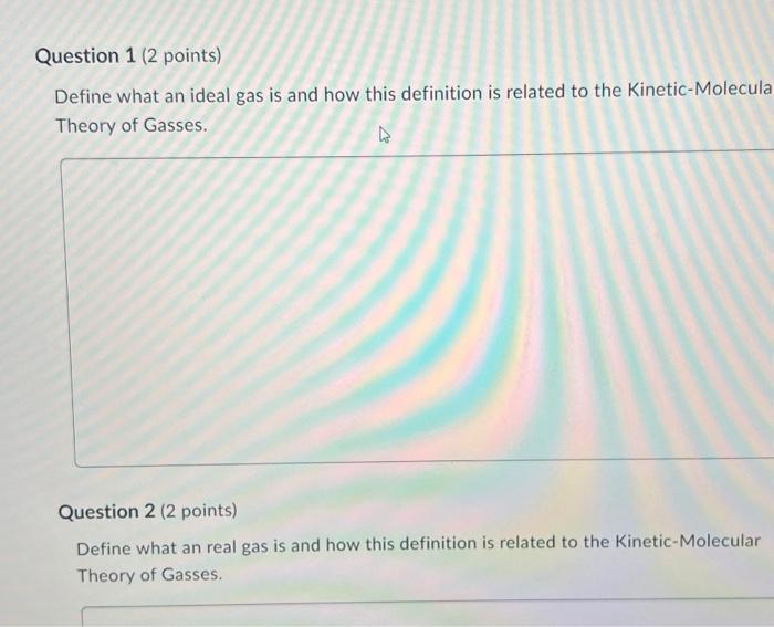 Solved Question 3 (2 points) For a real gas, the ideal gas | Chegg.com