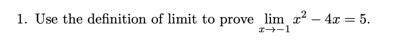 Solved use the definition of limit to ﻿prove that the | Chegg.com
