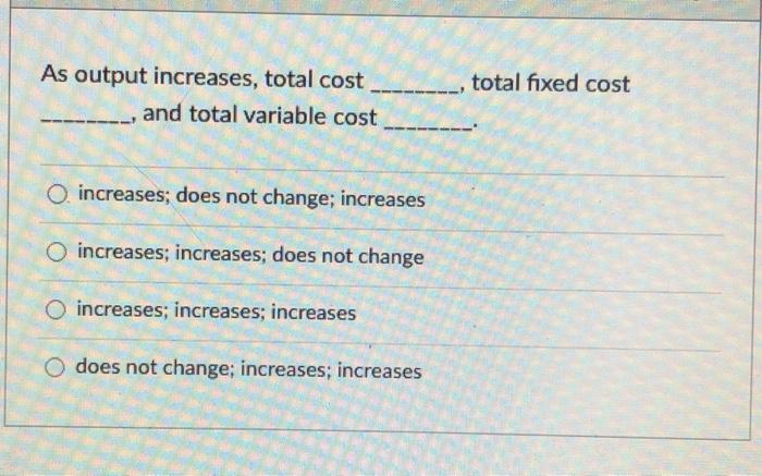 Define Total Variable Cost As Output Increases