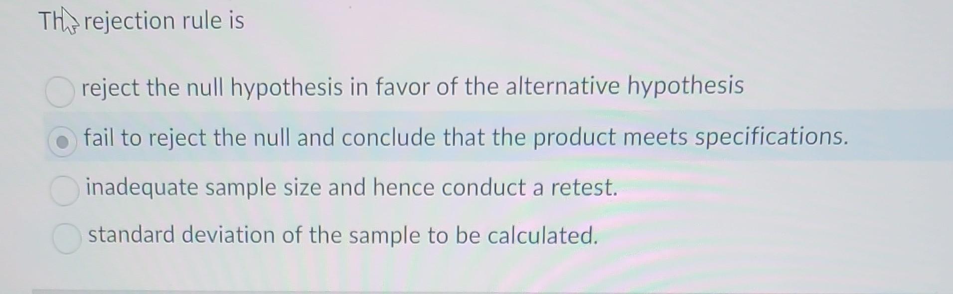 Solved Thus rejection rule is reject the null hypothesis in | Chegg.com