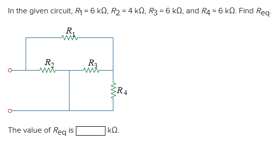 Solved In ﻿the given circuit, R1=6kΩ,R2=4kΩ,R3=6kΩ, ﻿and | Chegg.com