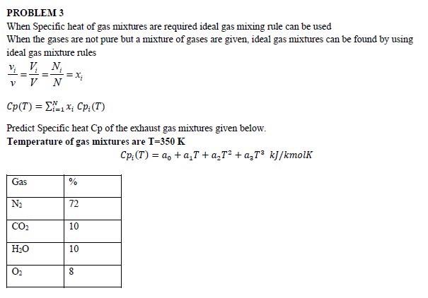 Solved PROBLEM 3 When Specific heat of gas mixtures are | Chegg.com