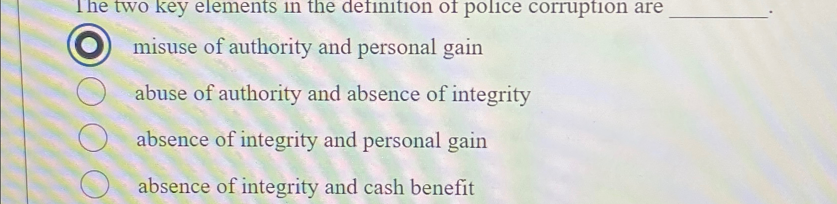 Solved The two key elements in the definition of police | Chegg.com
