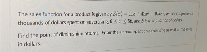 Solved The sales function for a product is given by | Chegg.com