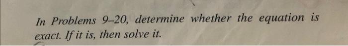 Solved In Problems 9-20, determine whether the equation is | Chegg.com