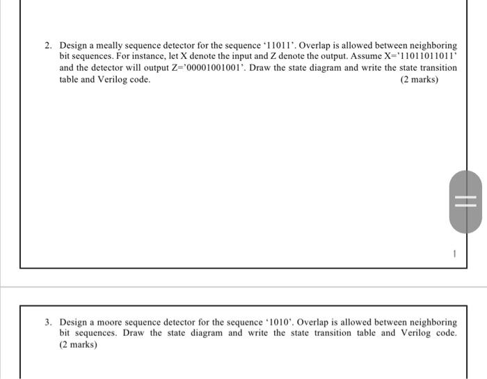 Solved 2. Design a meally sequence detector for the sequence | Chegg.com