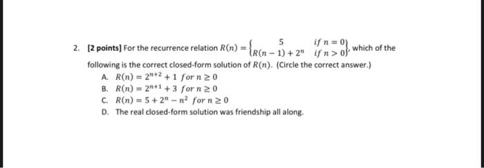 Solved 2. [2 points] For the recurrence relation | Chegg.com