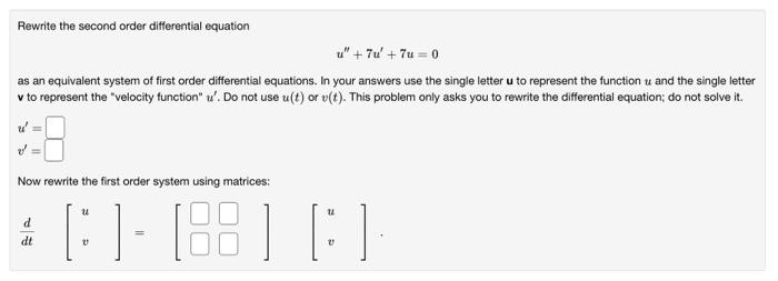 Solved Rewrite The Second Order Differential Equation