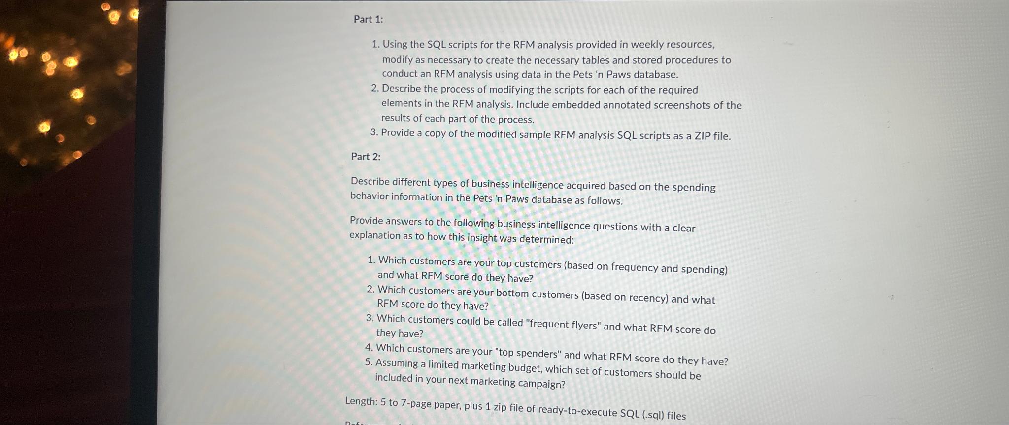 Solved Part 1:Using the SQL scripts for the RFM analysis | Chegg.com