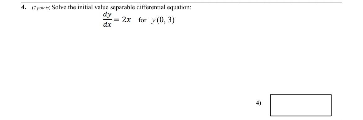 Solved (7 ﻿points) ﻿Solve the initial value separable | Chegg.com