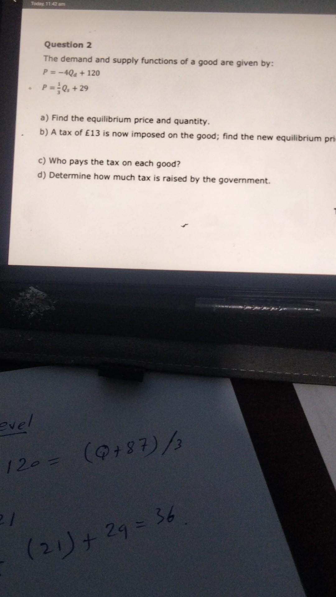 Solved Question 2 The demand and supply functions of a good | Chegg.com