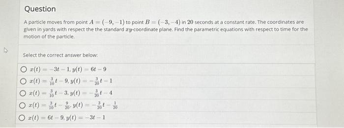 Solved A particle moves from point A=(−9,−1) to point | Chegg.com