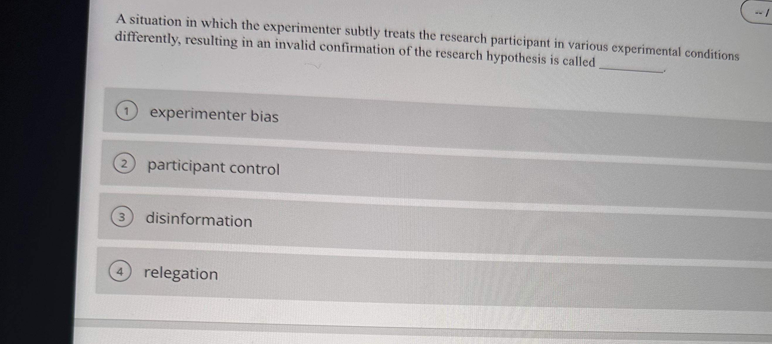 Solved A situation in which the experimenter subtly treats | Chegg.com