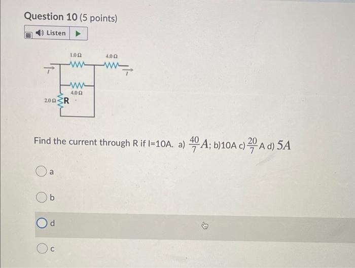 Solved Question 10 (5 points) Listen 1.0Ω w 4,00 w un TE | Chegg.com