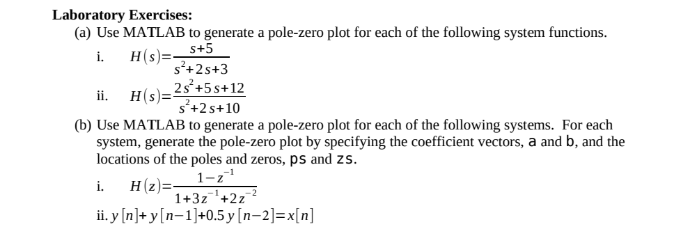 Solved Laboratory Exercises: (a) Use MATLAB to generate a | Chegg.com