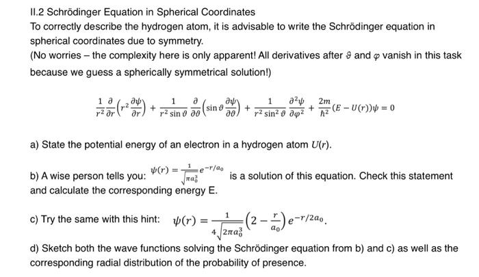 Solved II.2 Schrödinger Equation in Spherical Coordinates To | Chegg.com