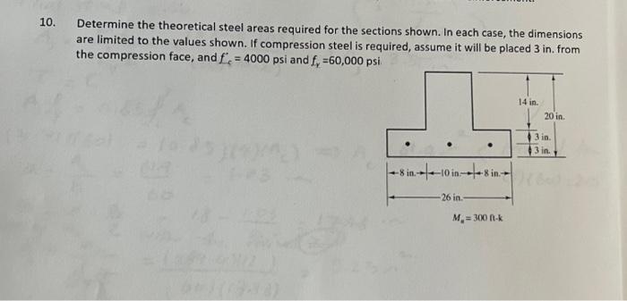 Solved 10. Determine the theoretical steel areas required | Chegg.com