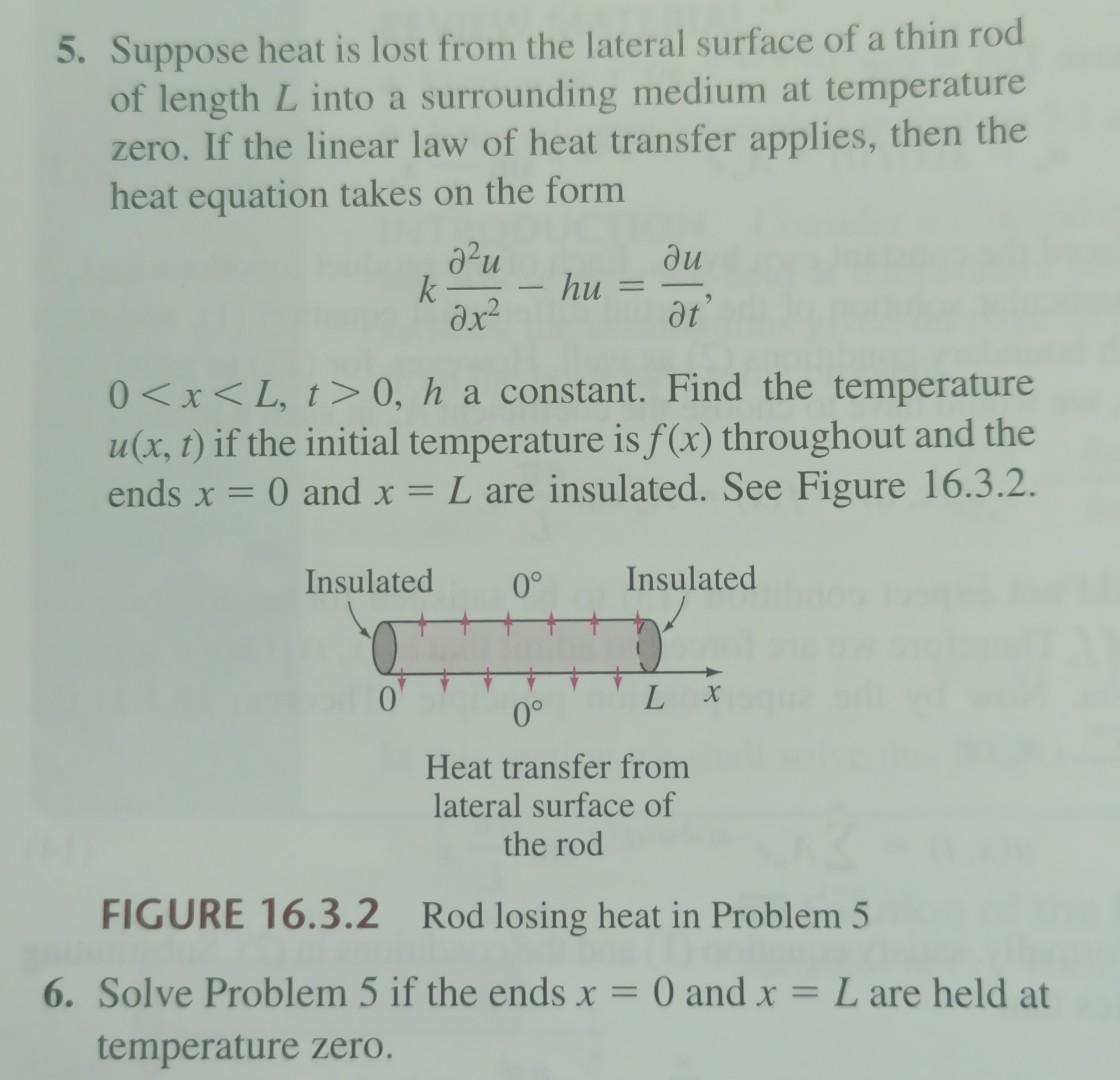 Solved 5. Suppose heat is lost from the lateral surface of a | Chegg.com