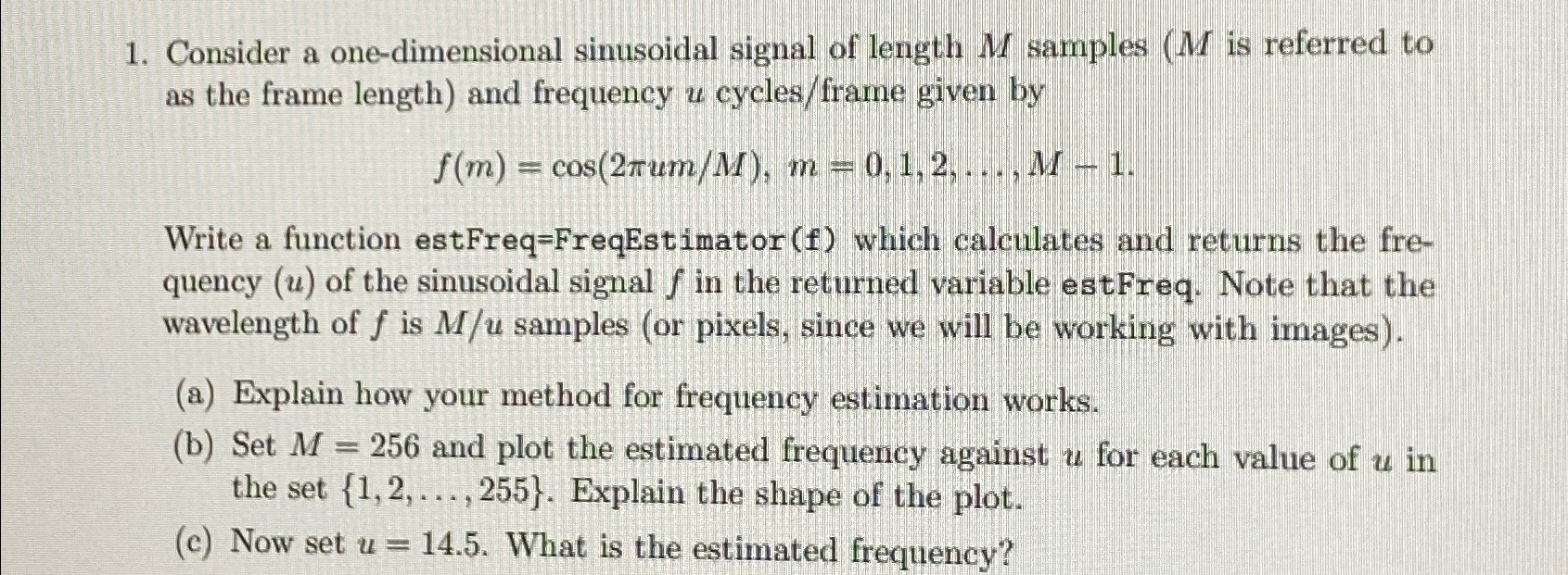 Solved Consider a one-dimensional sinusoidal signal of | Chegg.com