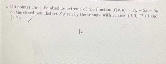 Solved 4. (10 points) Find the absolute extrema of the | Chegg.com