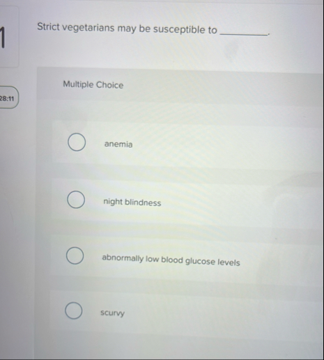 Solved Strict vegetarians may be susceptible to Multiple | Chegg.com