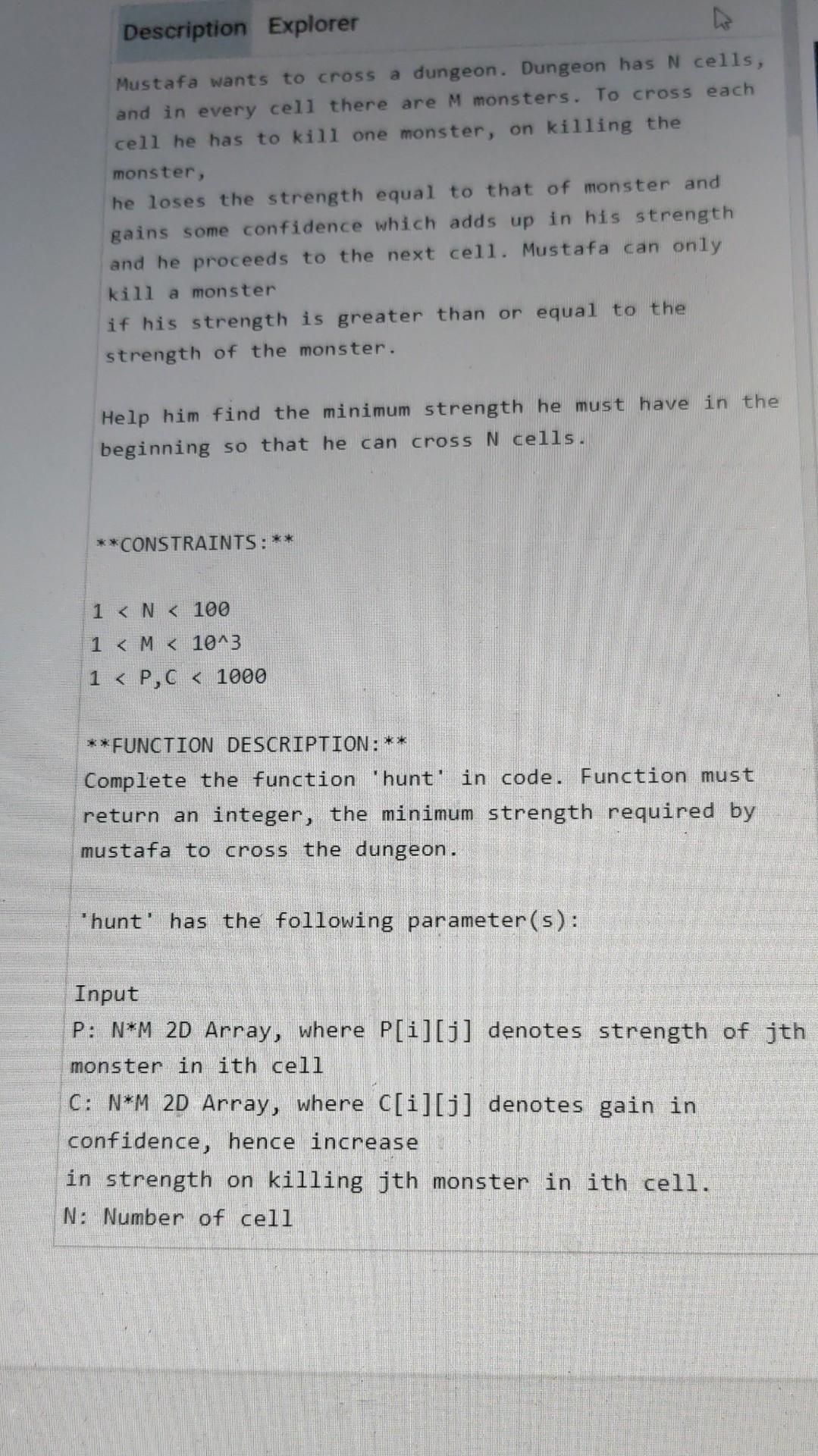 Solved Description Explorer Mustafa wants to cross a | Chegg.com