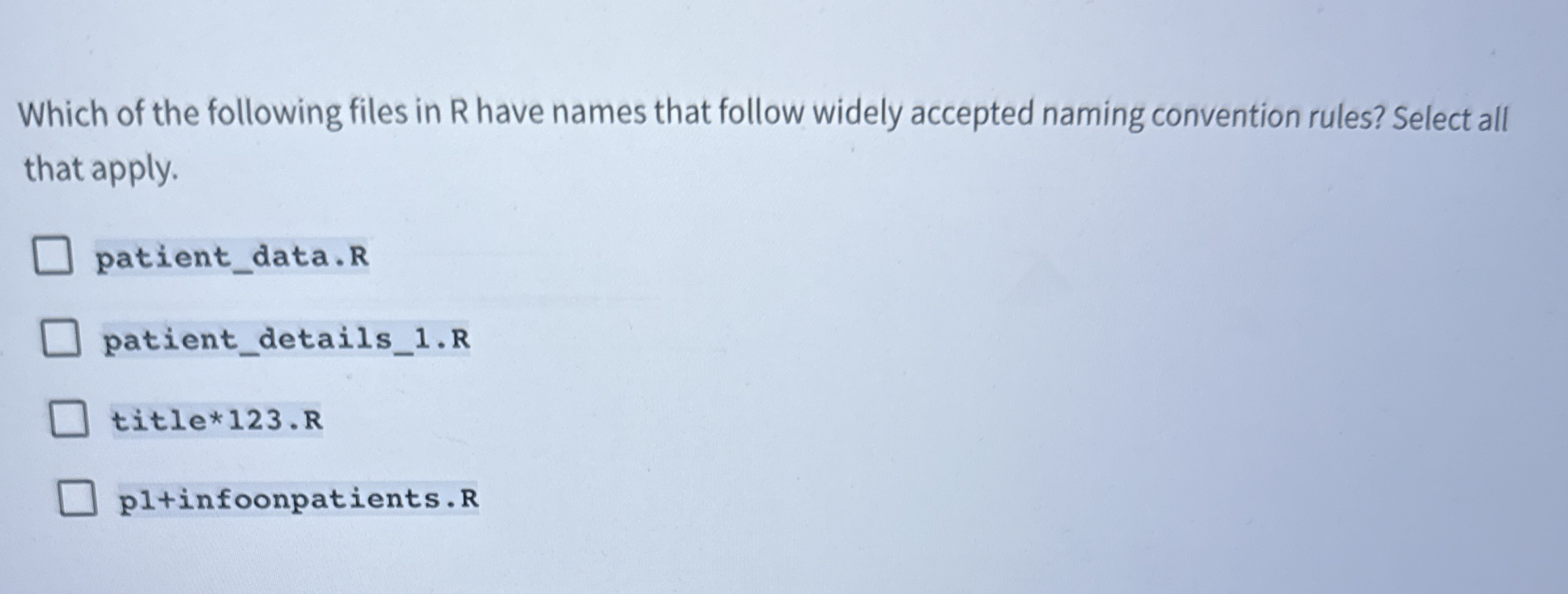 Solved Which of the following files in R have names that | Chegg.com