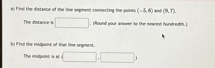 Solved a) Find the distance of the line segment connecting | Chegg.com