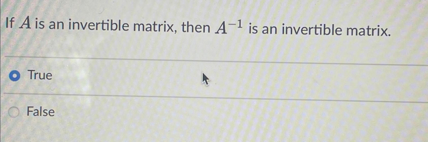 Solved If A ﻿is an invertible matrix, then A-1 ﻿is an | Chegg.com