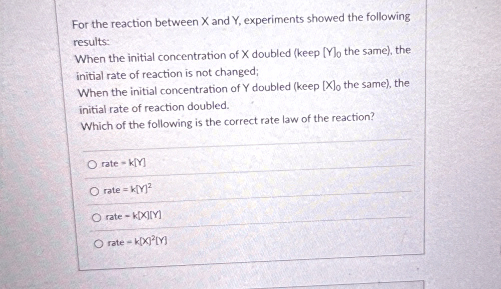 Solved For the reaction between x ﻿and Y, ﻿experiments | Chegg.com