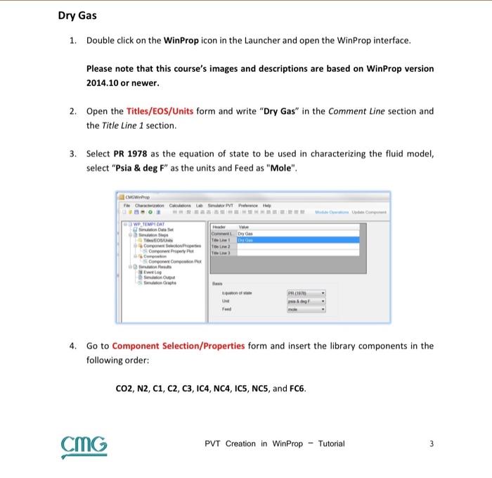 Solved Method: - Explain the process of generating a WINPROP | Chegg.com