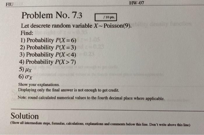 Solved FIU HW-07 /10 pts. Problem No. 7.3 Let descrete | Chegg.com Solved FIU HW-07 /10 pts. Problem No. 7.3 Let descrete | Chegg.com