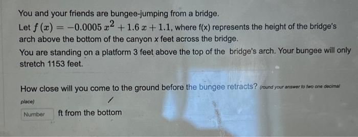 Solved You and your friends are bungee-jumping from a | Chegg.com
