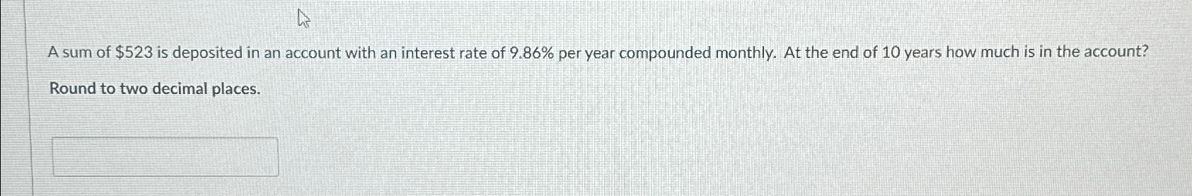 Solved A sum of $523 ﻿is deposited in an account with an | Chegg.com