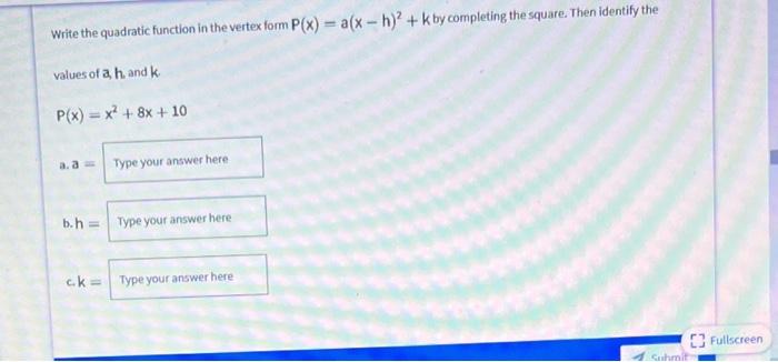 Solved Write the quadratic function in the vertex form P(x)= | Chegg.com