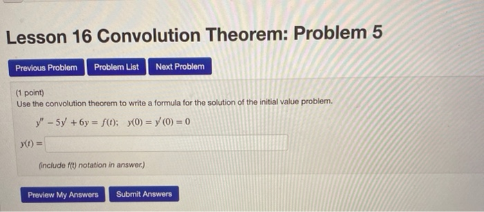 Solved Lesson 16 Convolution Theorem: Problem 5 Previous | Chegg.com