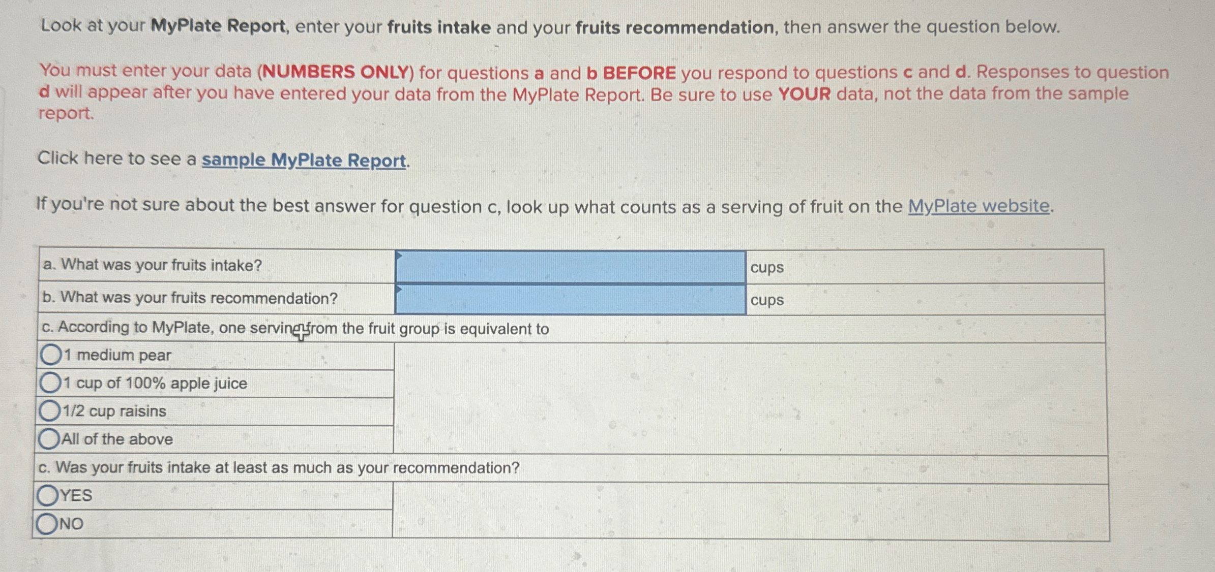 Solved Look at your MyPlate Report, enter your fruits intake | Chegg.com