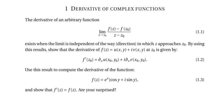 Solved 1 DERIVATIVE OF COMPLEX FUNCTIONS The derivative of | Chegg.com