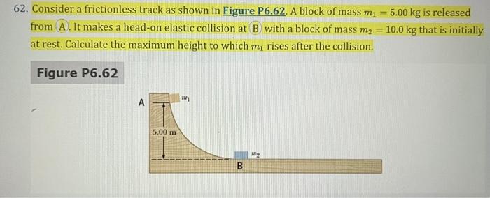Solved 52. Consider a frictionless track as shown in Figure | Chegg.com