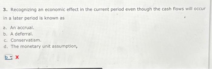 Solved 3. Recognizing an economic effect in the current | Chegg.com