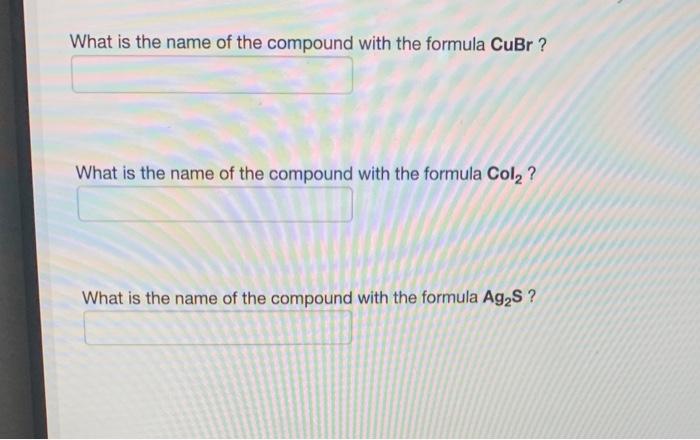 Solved What is the name of the compound with the formula | Chegg.com