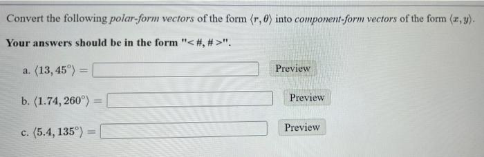 Solved Convert the following polar-form vectors of the form | Chegg.com