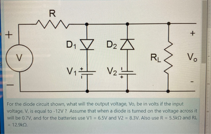 Solved Di Dz Q R E Vo Vit V2 For the diode circuit shown, | Chegg.com