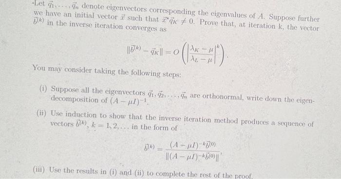 Consider the inverse iteration (Algorithm 6.32) | Chegg.com
