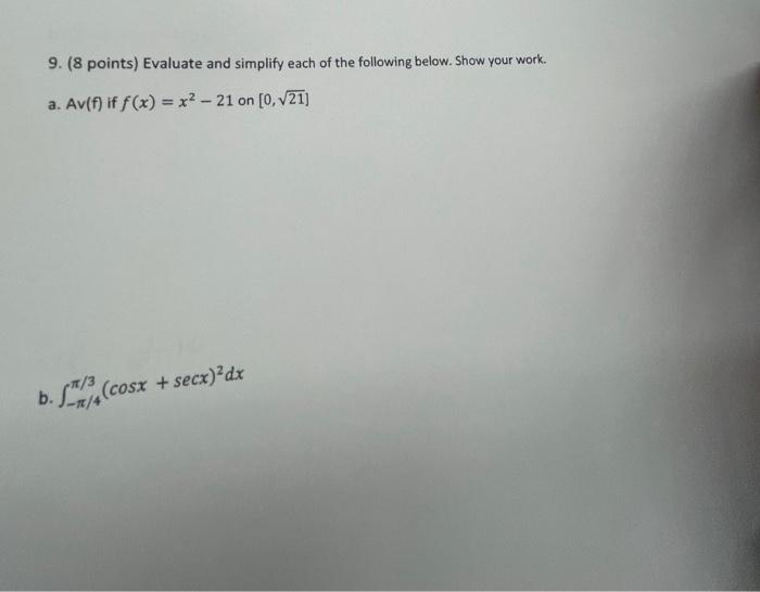 Solved 9. ( 8 points) Evaluate and simplify each of the | Chegg.com