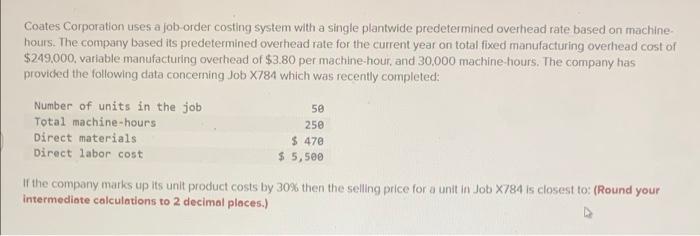 Solved Coates Corporation uses a job-order costing system | Chegg.com