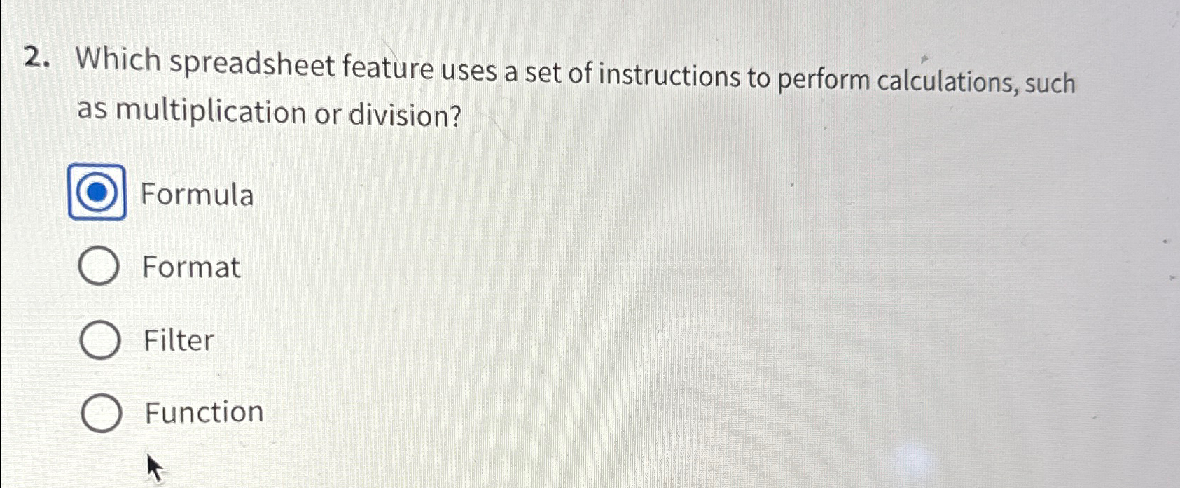 Solved Which spreadsheet feature uses a set of instructions | Chegg.com