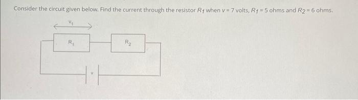 Solved Consider the circuit given below. Find the current | Chegg.com