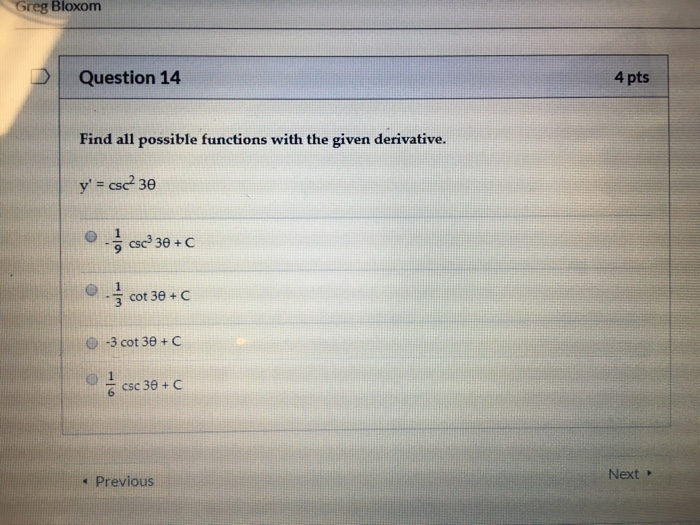 Solved Greg Bloxom Question 14 4 pts Find all possible | Chegg.com